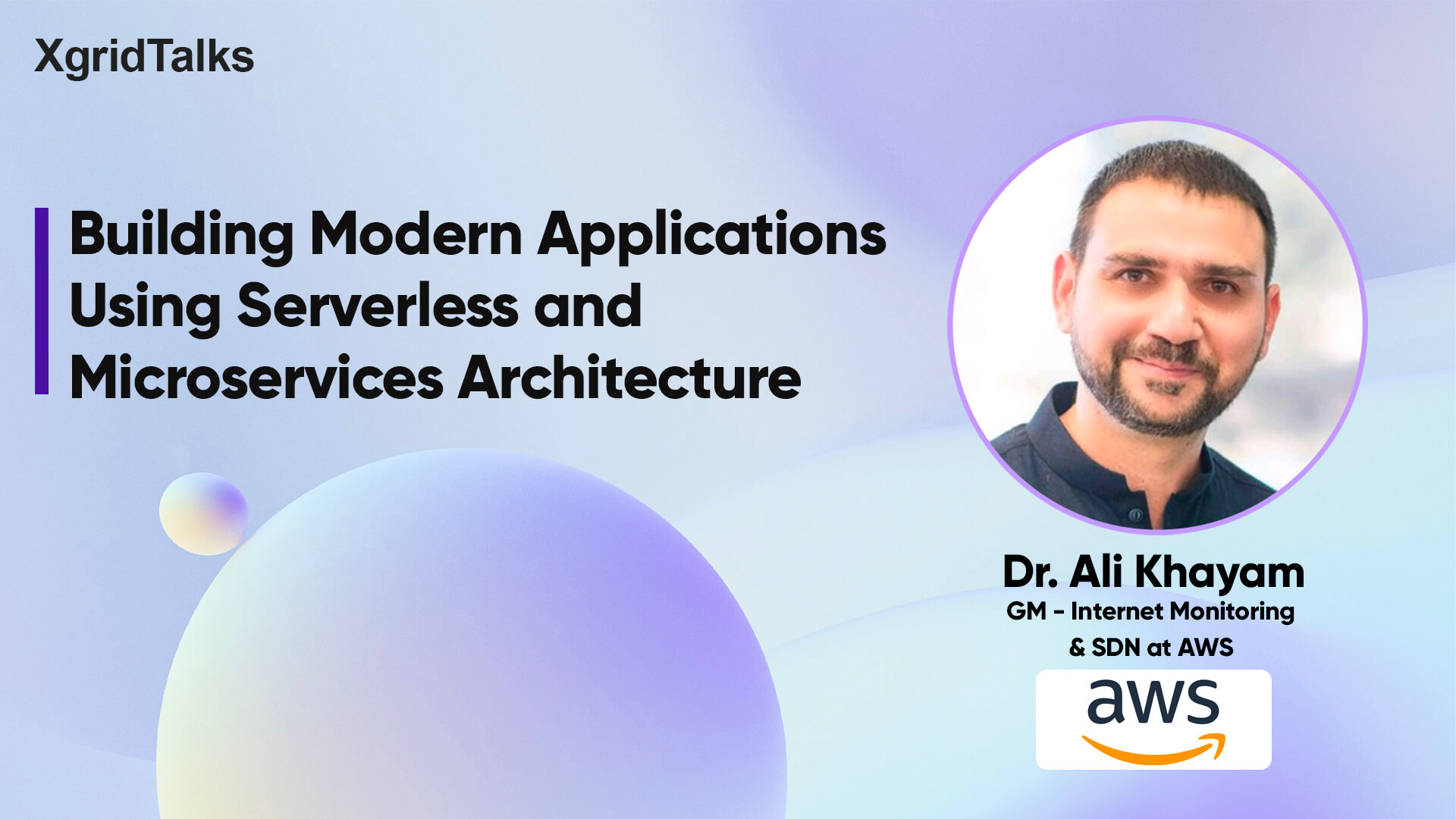 Building Modern Applications Using Serverless And Microservices Architecture